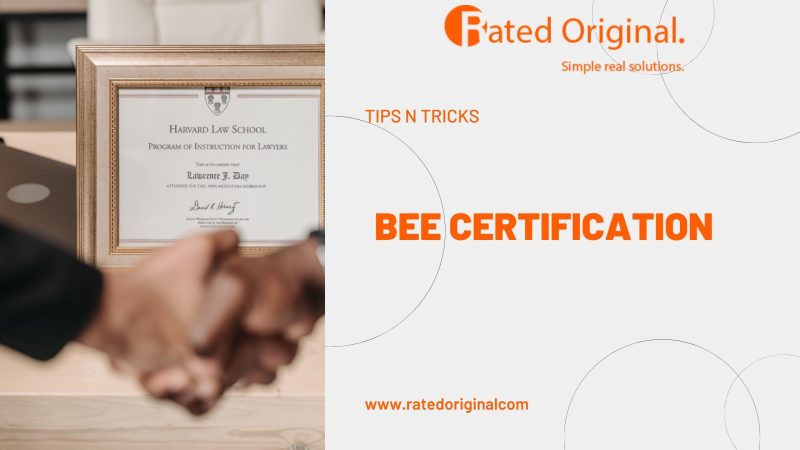 BEE Certification | Rated Original