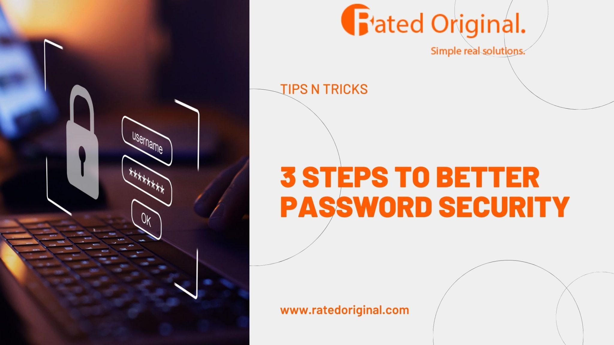 3 Steps To Better Password Security | Rated Original